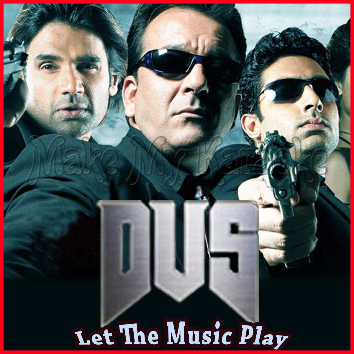 Dus Bahane - Remix - Let The Music Play